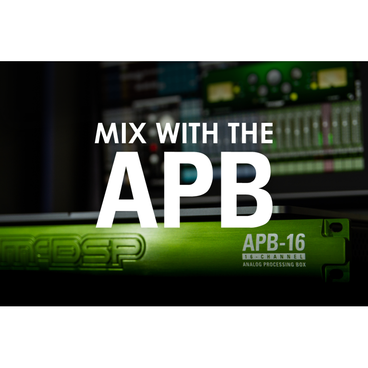 Mixing With The McDSP APB - AWAVE