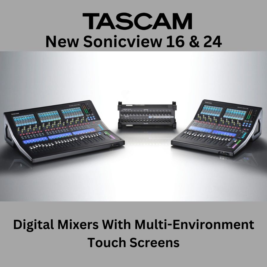 Tascam New Sonicview 16 & 24 Digital Mixers With Multi-Environment ...