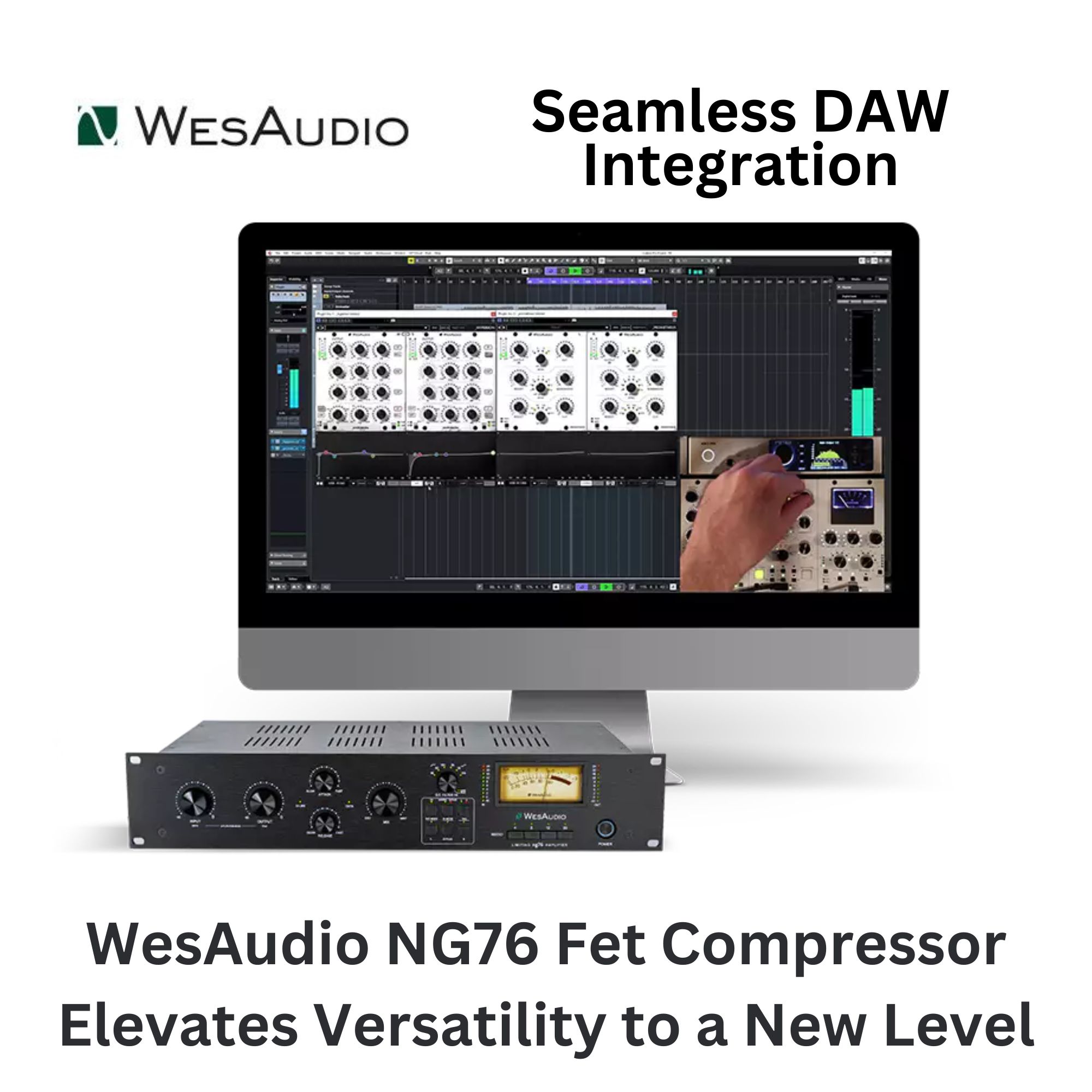 Seamless DAW Integration: WesAudio NG76 Fet Compressor Elevates ...