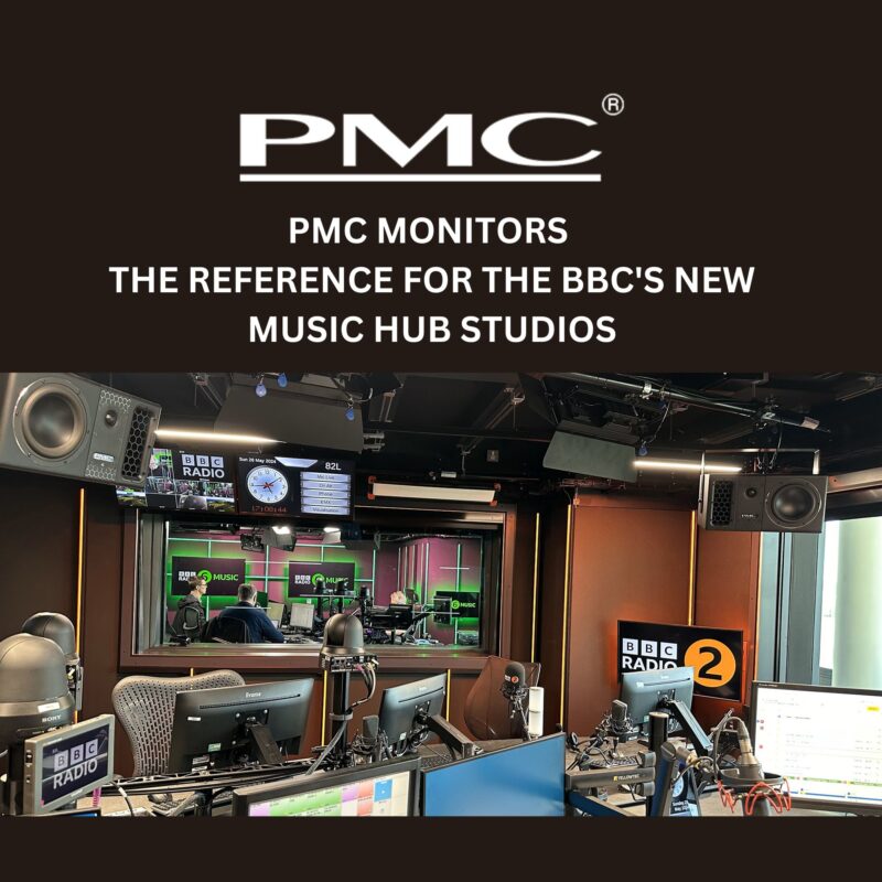 PMC MONITORS •THE REFERENCE FOR THE BBC'S NEW MUSIC HUB STUDIOS - AWAVE