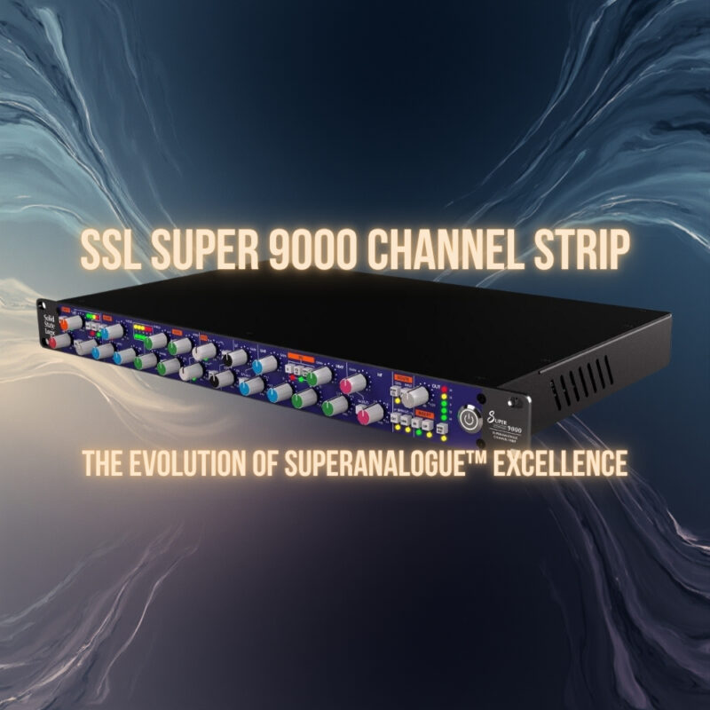 Solid State Logic SSL Super 9000 - SuperAnalogue Channel Strip (Blog) - AWAVE