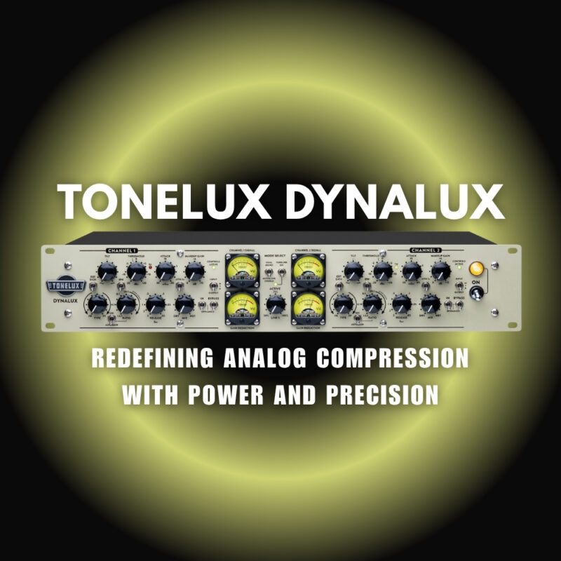 Tonelux Dynalux: Redefining Analog Compression with Power and Precision ...