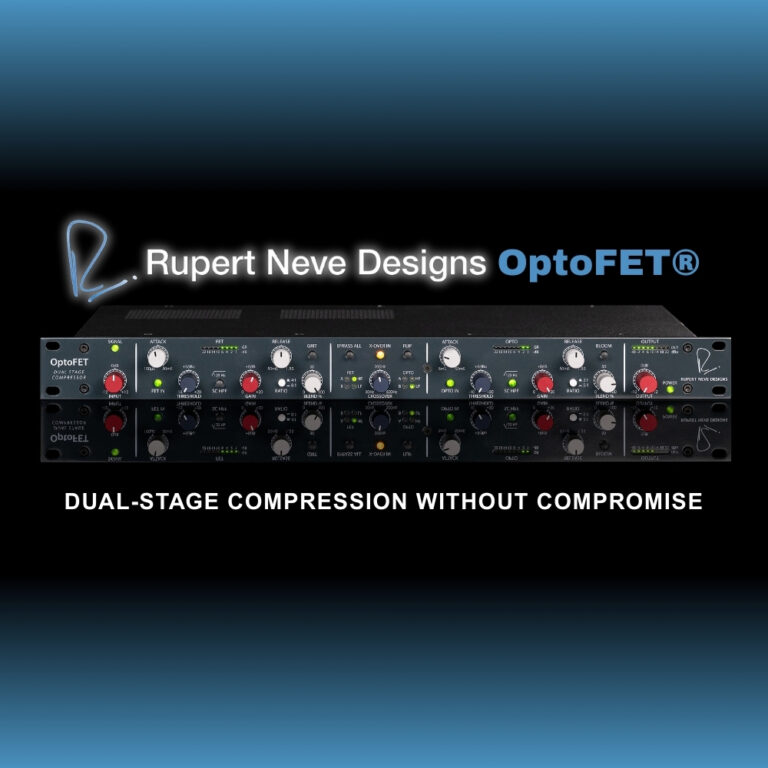 Rupert Neve Designs OptoFET® – Dual-Stage Compression Without ...